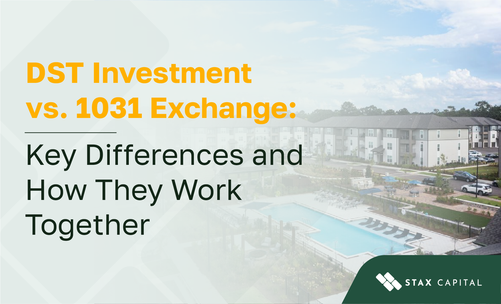 DST Exchange vs. 1031 Exchange: Key Differences Explained